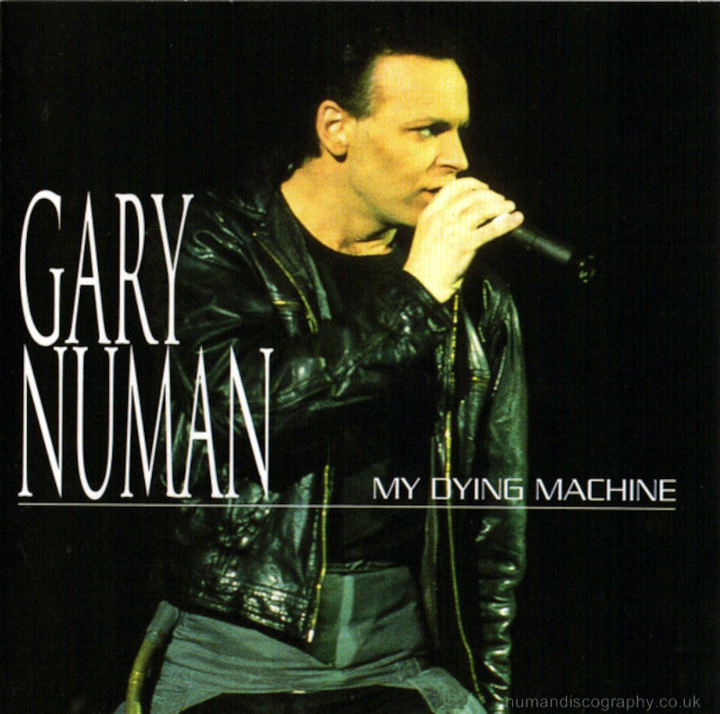 Gary Numan Albums | My Dying Machine 1996